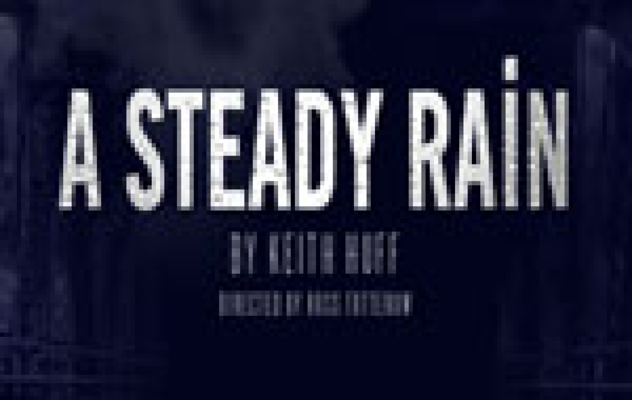 Peter DeFaria, Randy Steinmeyer to Reprise Original Roles in Keith Huff’s A Steady Rain ...