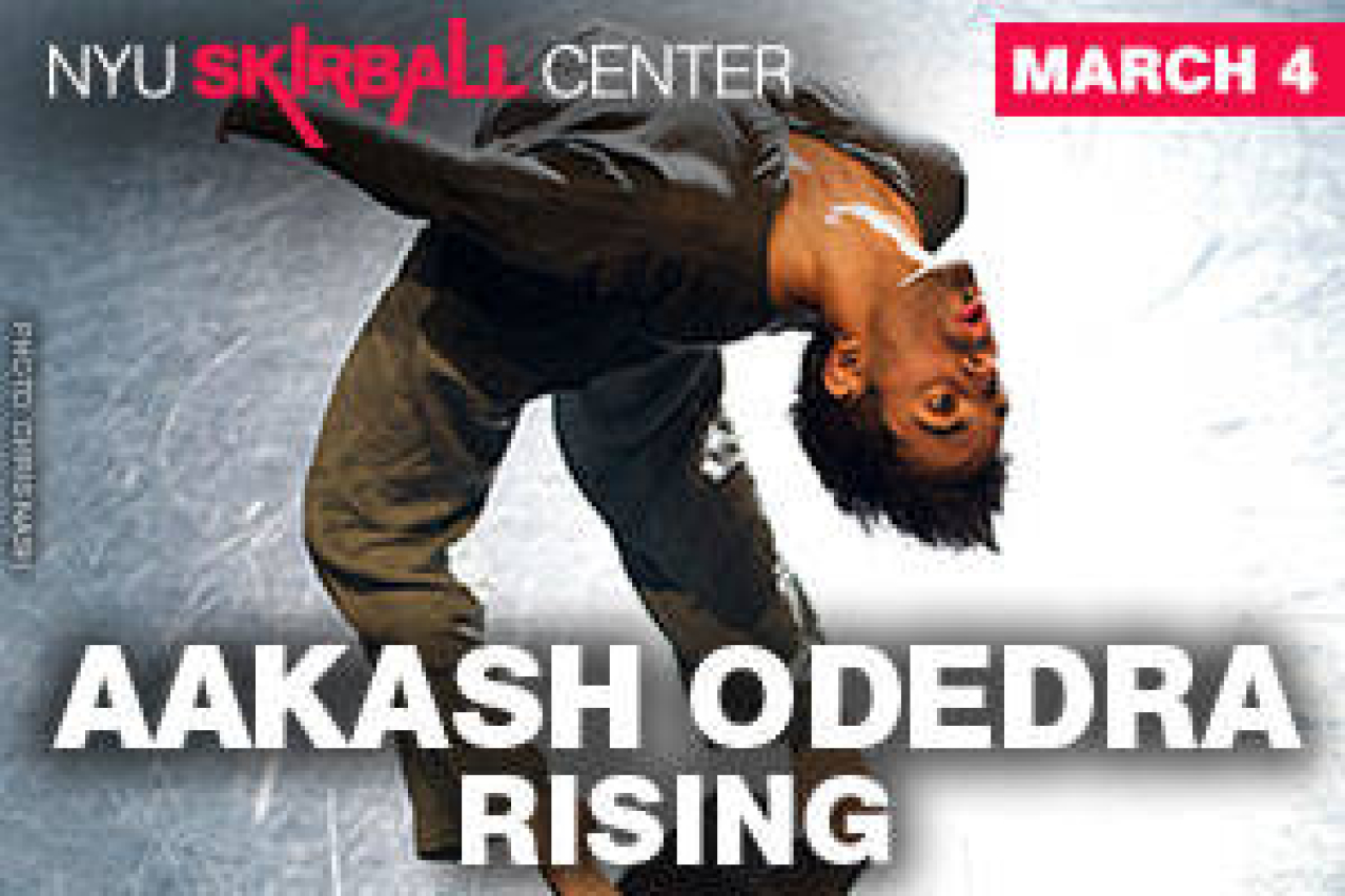 Aakash Odedra Rising on New York City: Get Tickets Now! | Theatermania ...