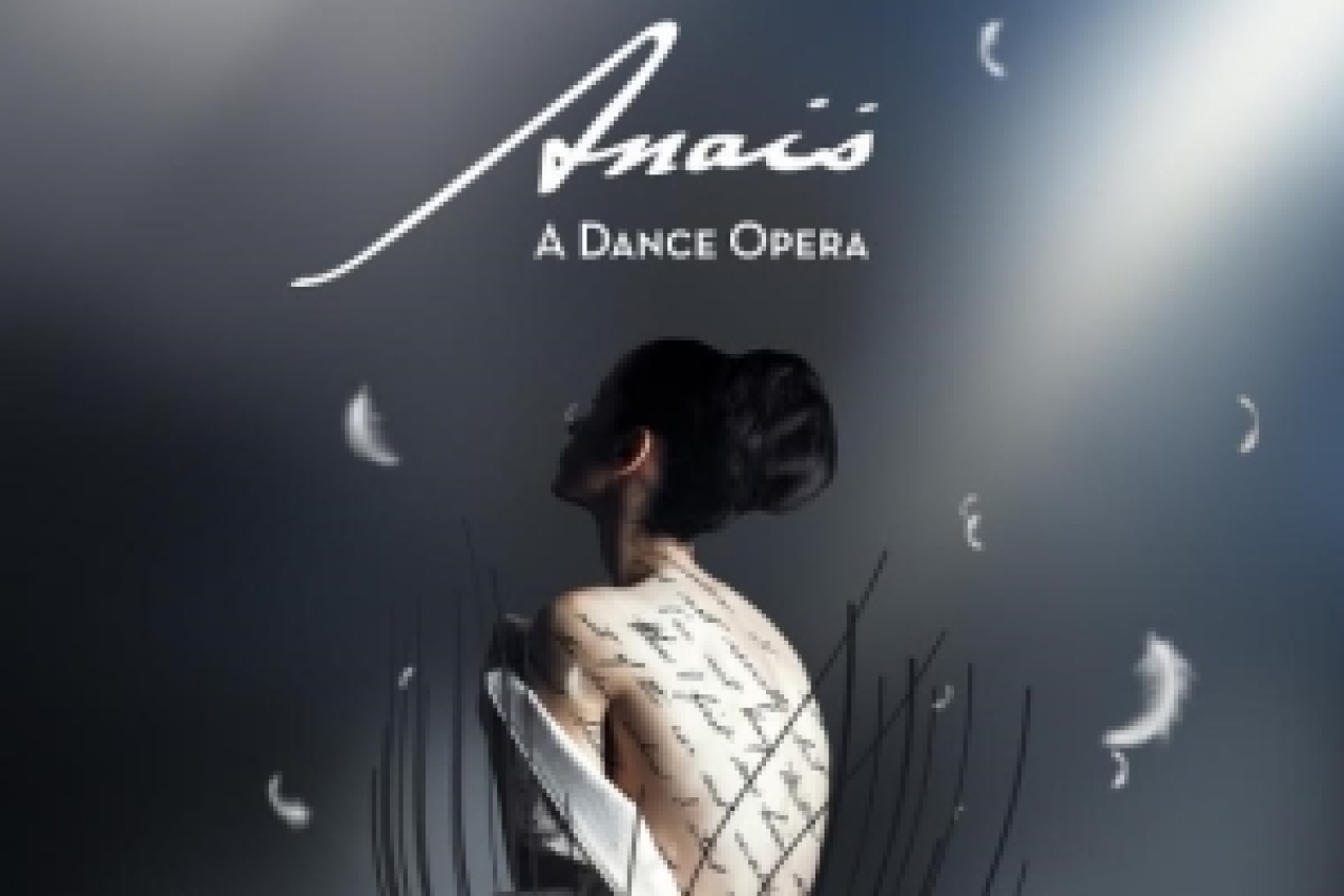 Anaïs, A Dance Opera on Los Angeles: Get Tickets Now! | Theatermania ...
