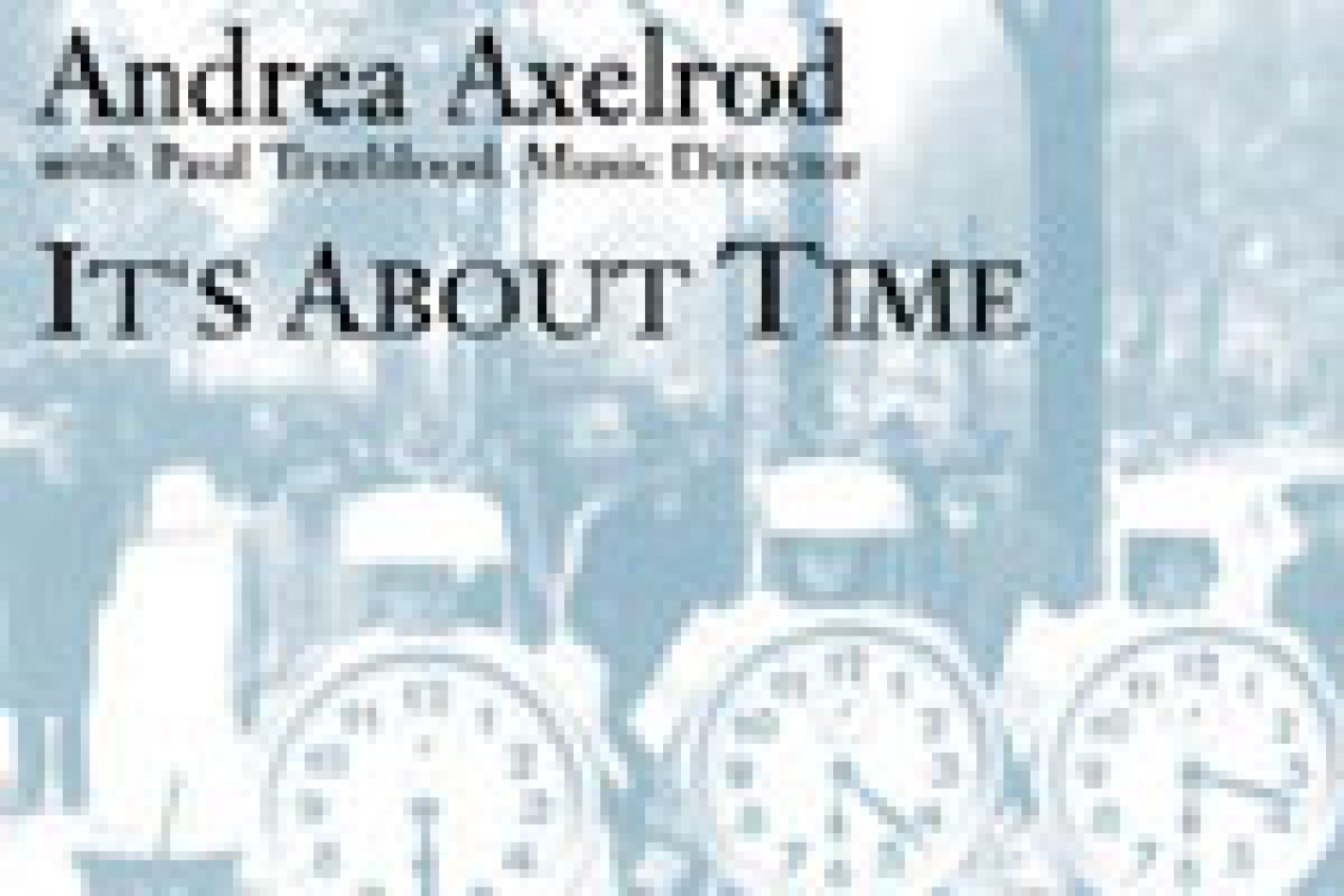 Andrea Axelrod: It’s About Time on New York City: Get Tickets Now ...