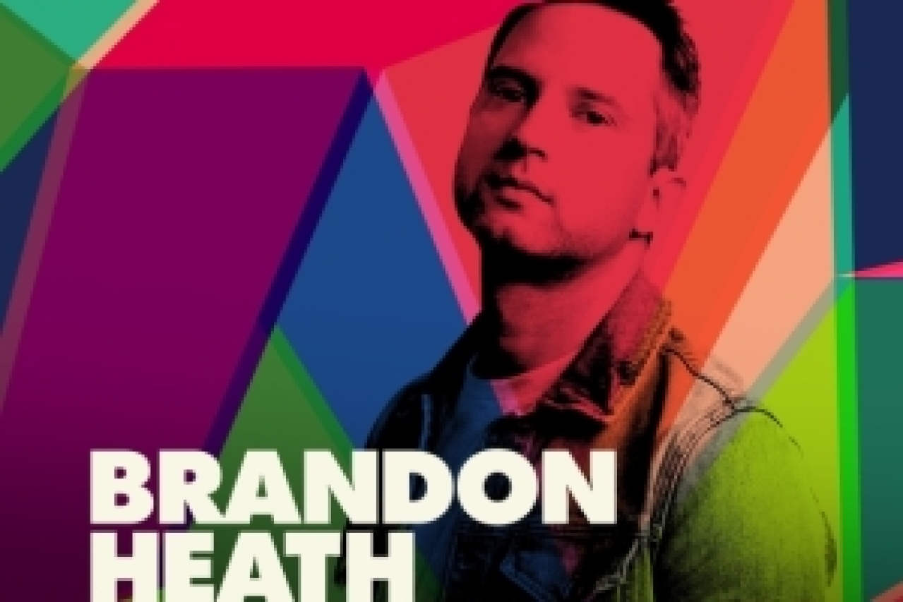 BRANDON HEATH on Los Angeles: Get Tickets Now! | Theatermania - 356239