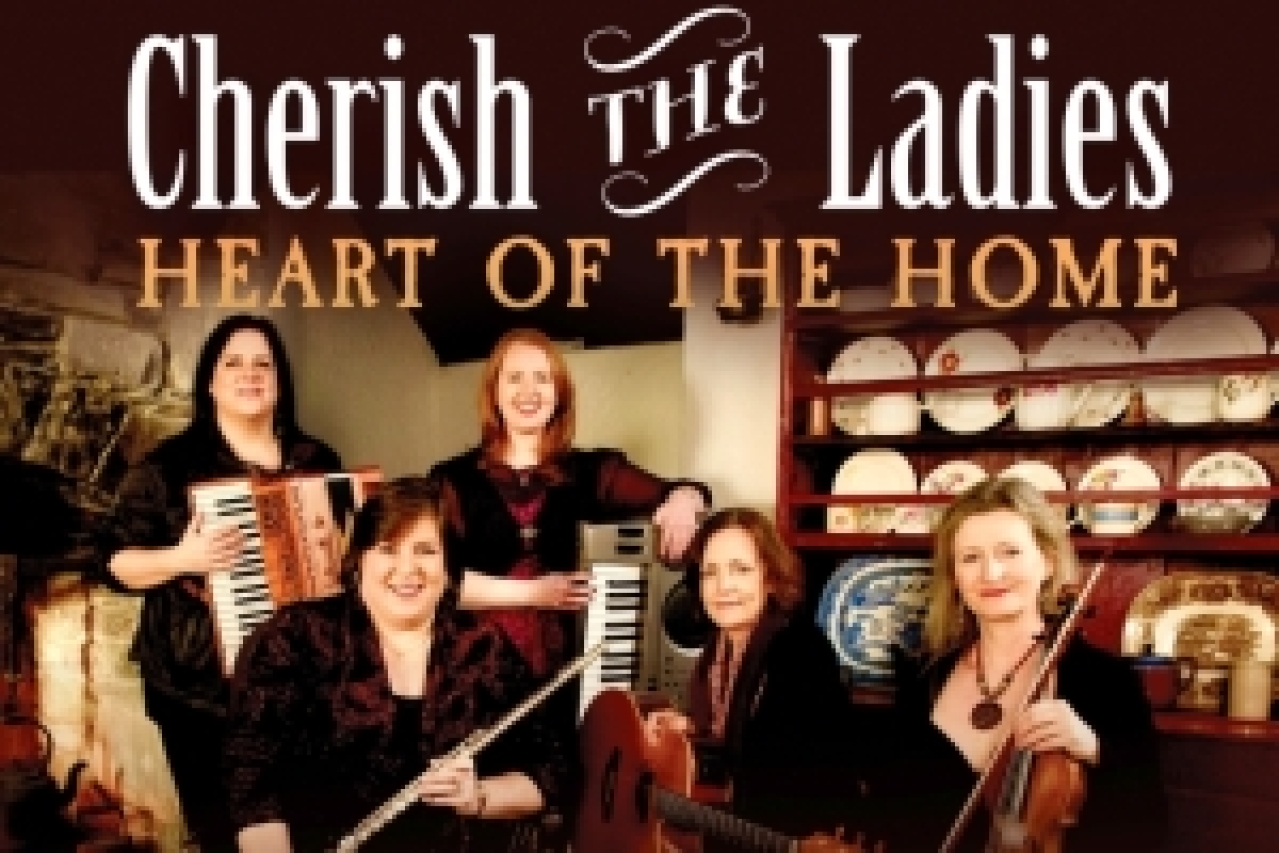 Cherish the Ladies on North Jersey: Get Tickets Now! | Theatermania ...