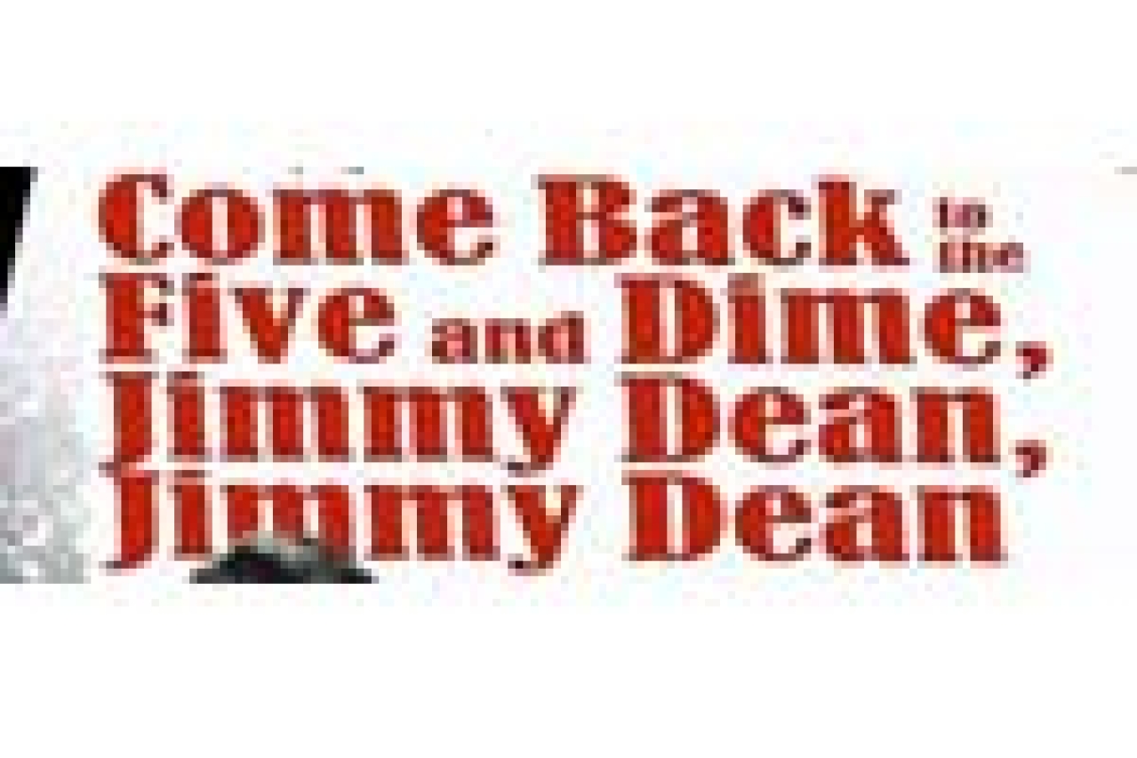 Come Back to the Five and Dime, Jimmy Dean, Jimmy Dean on Austin: Get ...