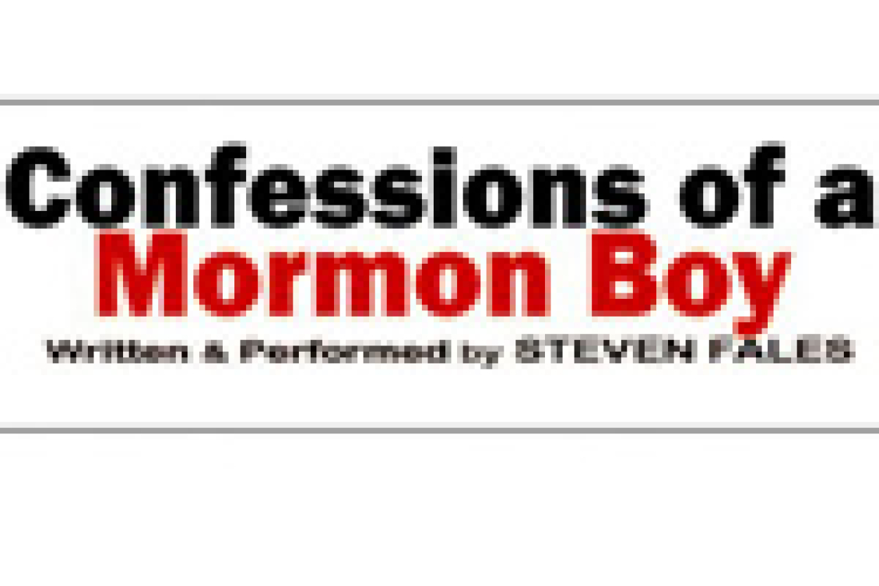 Confessions of A Mormon Boy on Houston: Get Tickets Now! | Theatermania ...