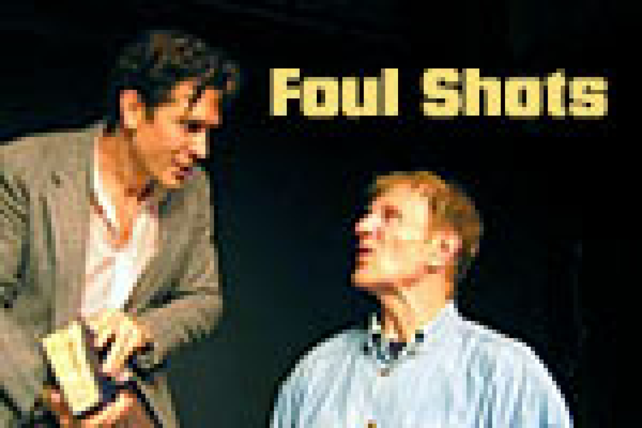 Foul Shots on New York City: Get Tickets Now! | Theatermania - 105632