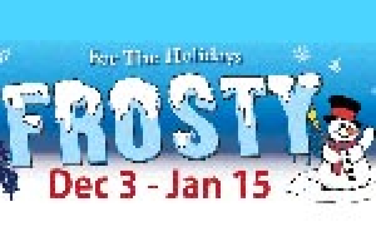 Frosty on Long Island: Get Tickets Now! | Theatermania - 187785