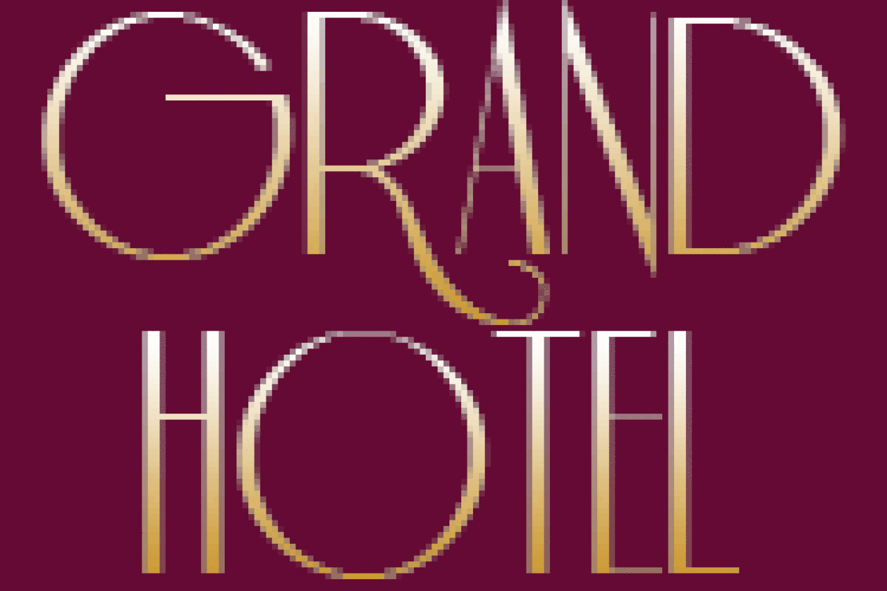 Grand Hotel - TheaterMania.com