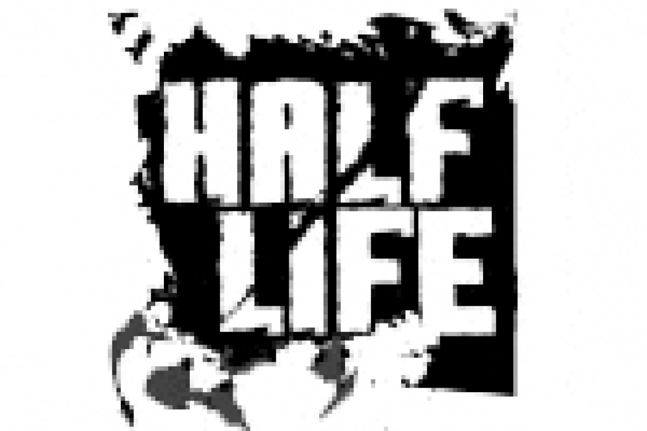 Half Life - TheaterMania.com