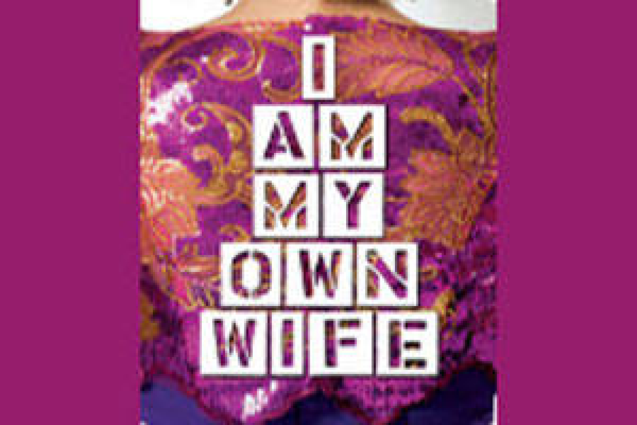 I Am My Own Wife on Miami: Get Tickets Now! | Theatermania - 302458