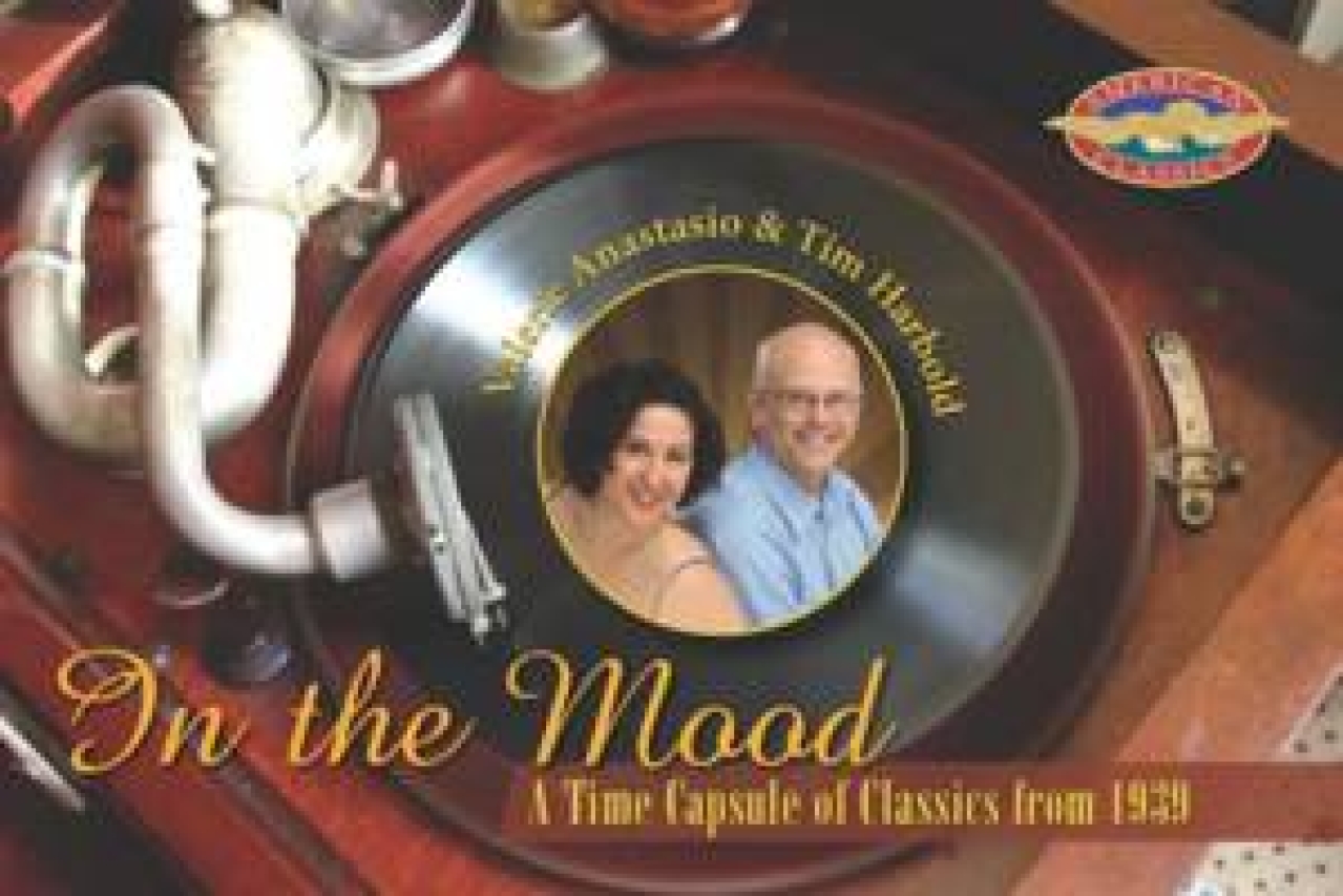 In the Mood – A Time Capsule of Classics from 1939 with Valerie ...