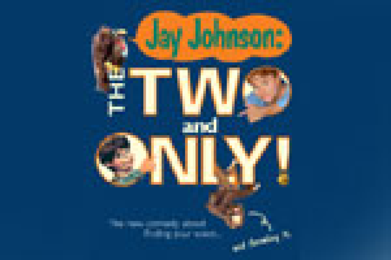 Jay Johnson: The Two and Only! - TheaterMania.com