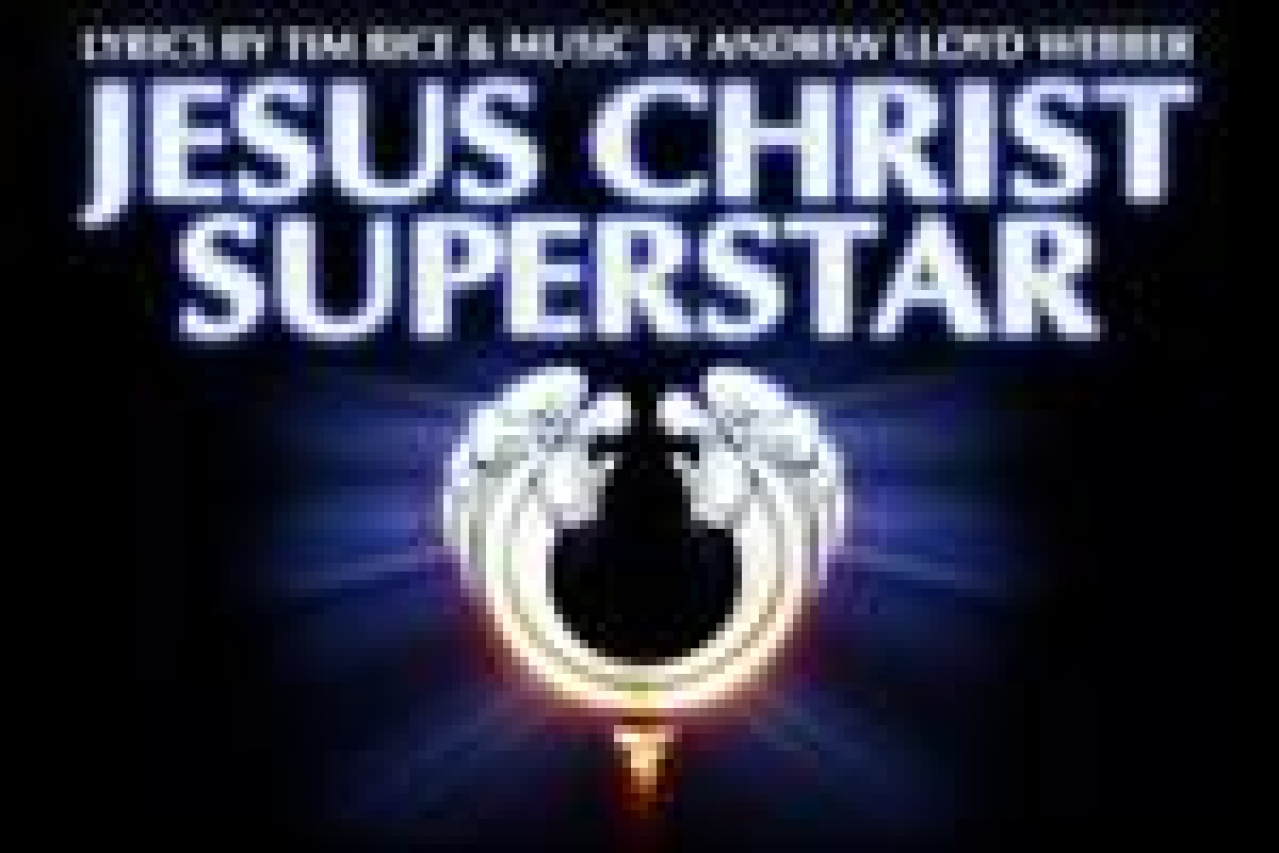 Jesus Christ Superstar on New Haven: Get Tickets Now! | Theatermania ...
