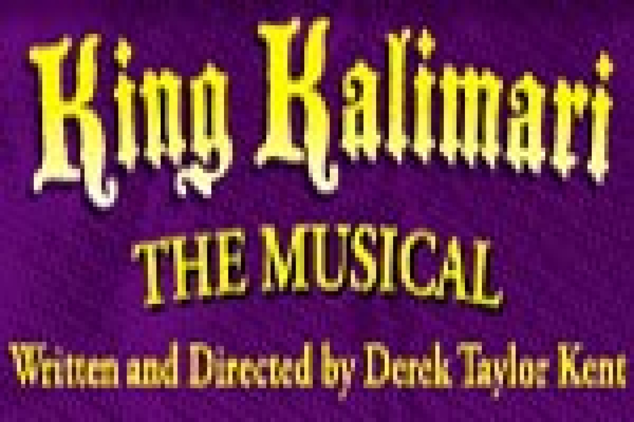 King Kalimari – The Musical on Los Angeles: Get Tickets Now ...