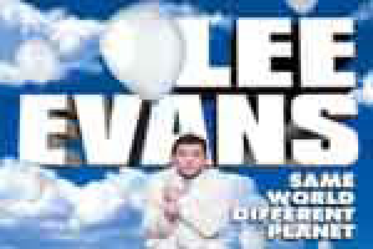 Lee Evans: Same World, Different Planet on New York City: Get Tickets ...
