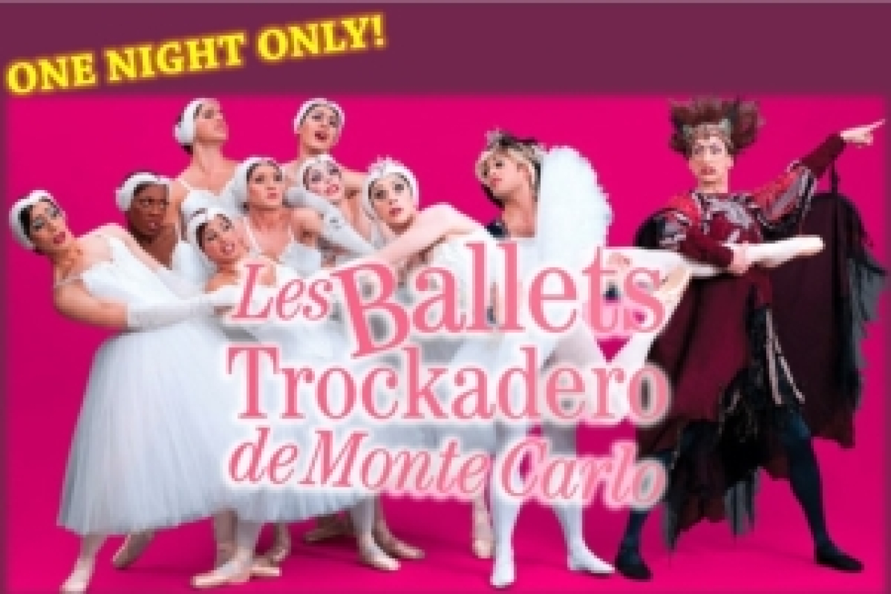 Les Ballets Trockadero de Monte Carlo on West Palm Beach: Get Tickets ...
