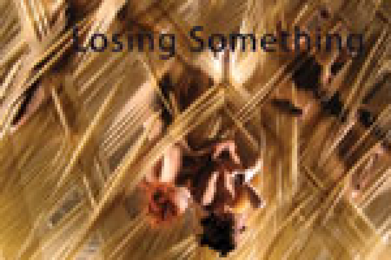 Losing Something - TheaterMania.com