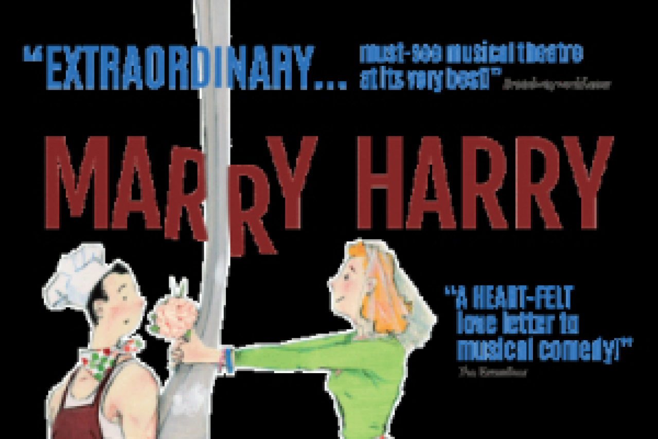 First Look at York Theatre's Marry Harry - TheaterMania.com