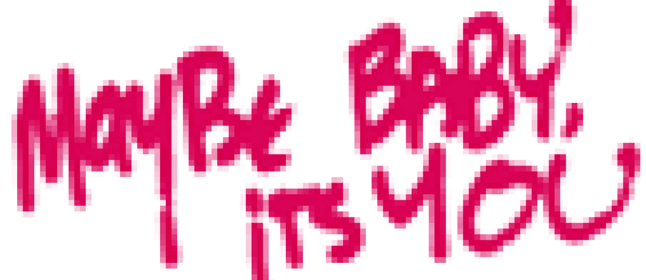 Maybe Baby, It’s You - TheaterMania.com