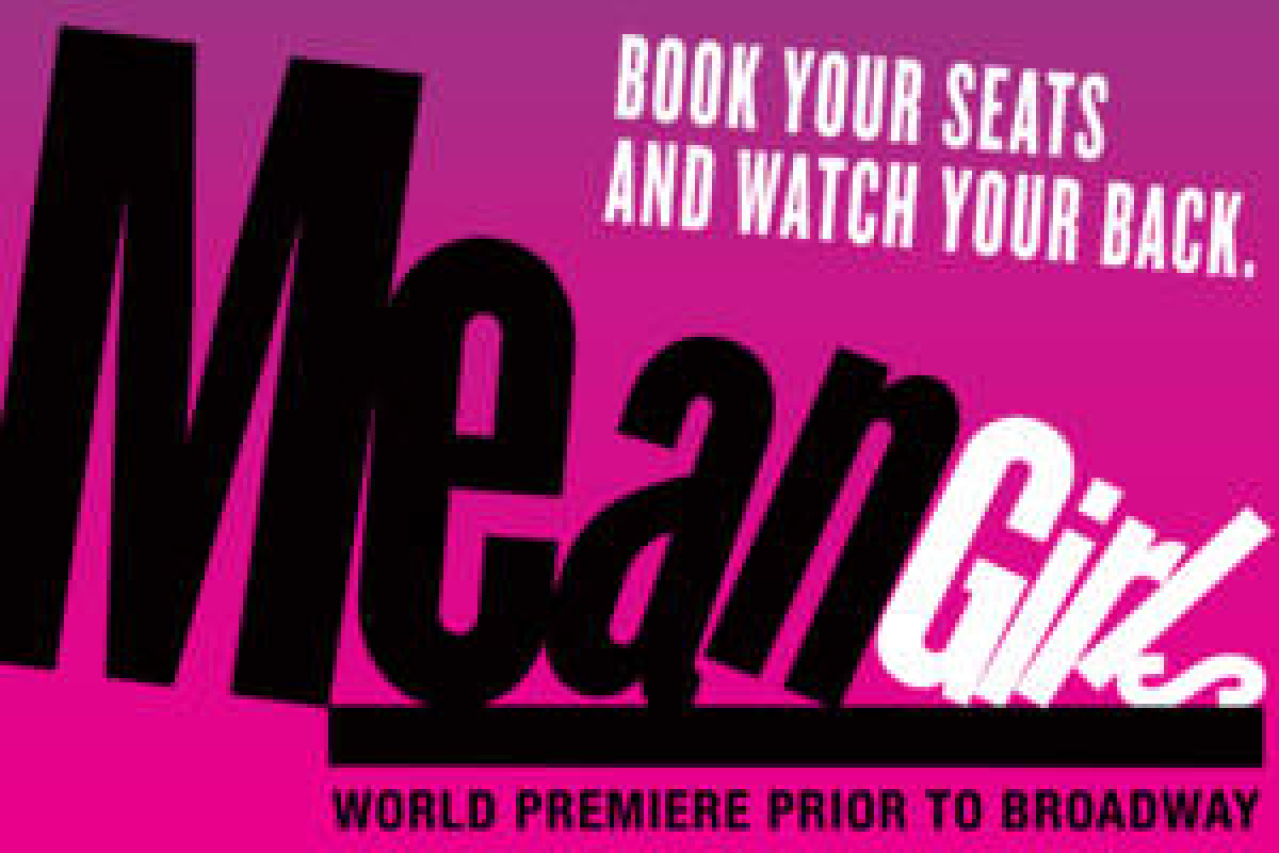 So Fetch! Get a First Look at Mean Girls - TheaterMania.com