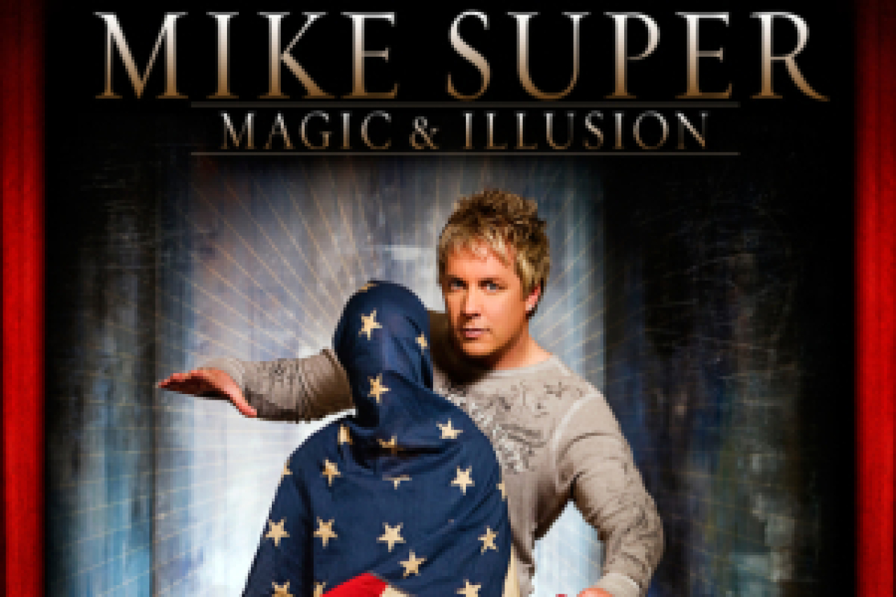 Mike Super Magic & Illusion on North Jersey: Get Tickets Now ...