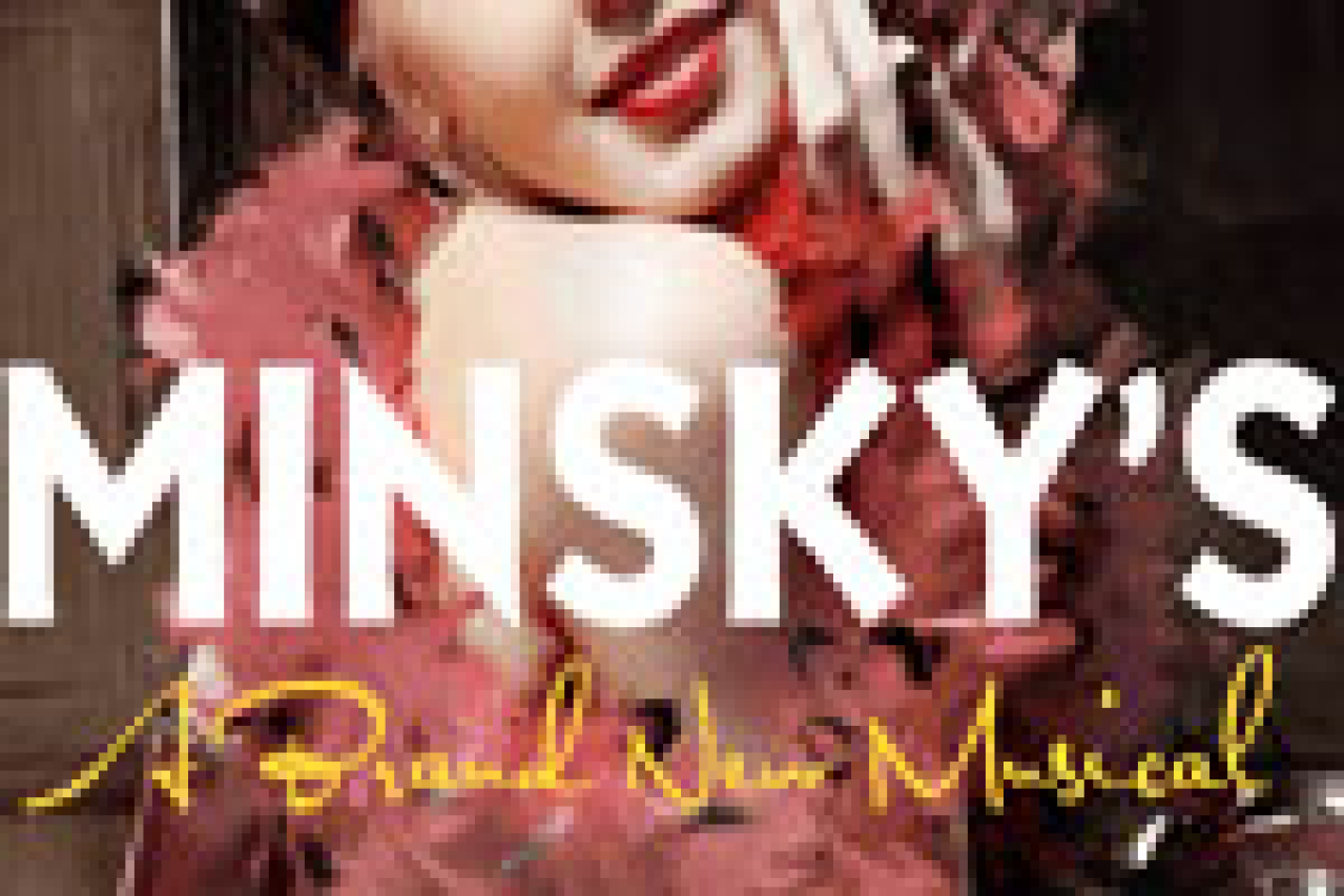Minsky’s - TheaterMania.com