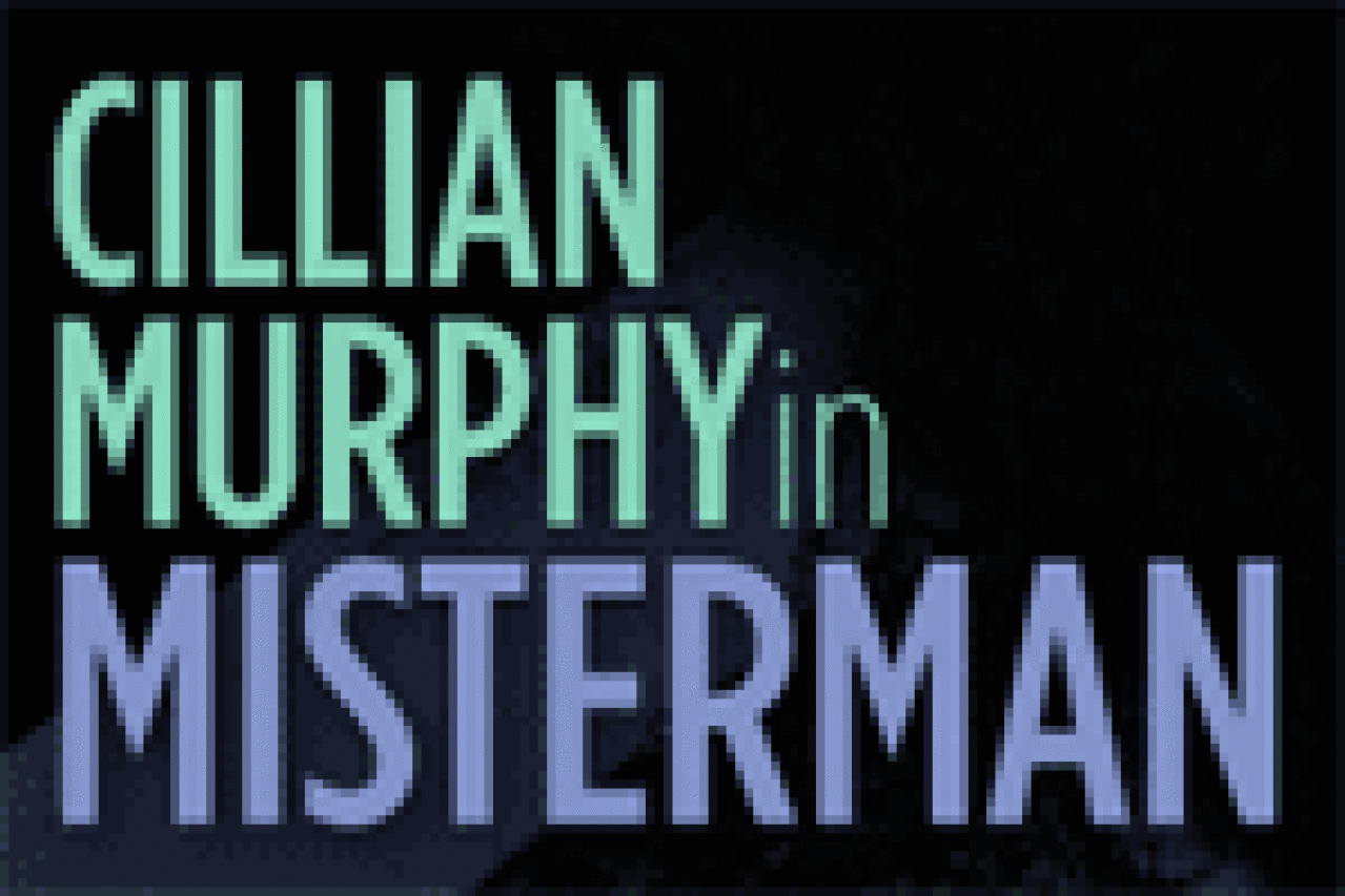Misterman, Starring Cillian Murphy, Adds Two Performances to St. Ann’s ...