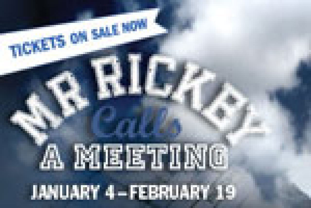 Mr. Rickey Calls a Meeting on Chicago: Get Tickets Now! | Theatermania ...