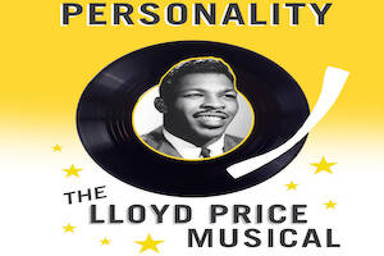Personality: The Lloyd Price Musical on Philadelphia: Get Tickets Now ...