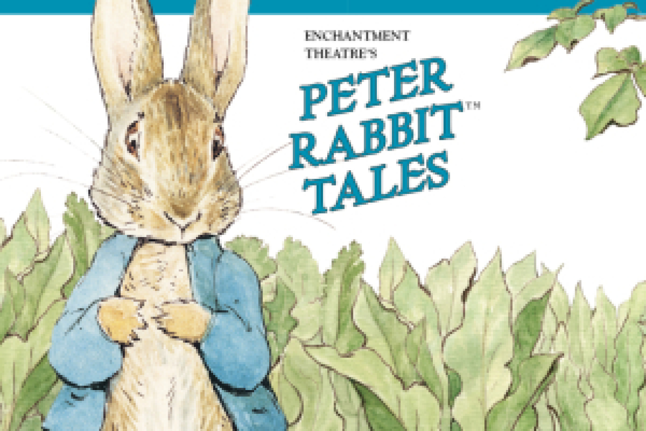 Peter Rabbit Tales on Philadelphia: Get Tickets Now! | Theatermania ...