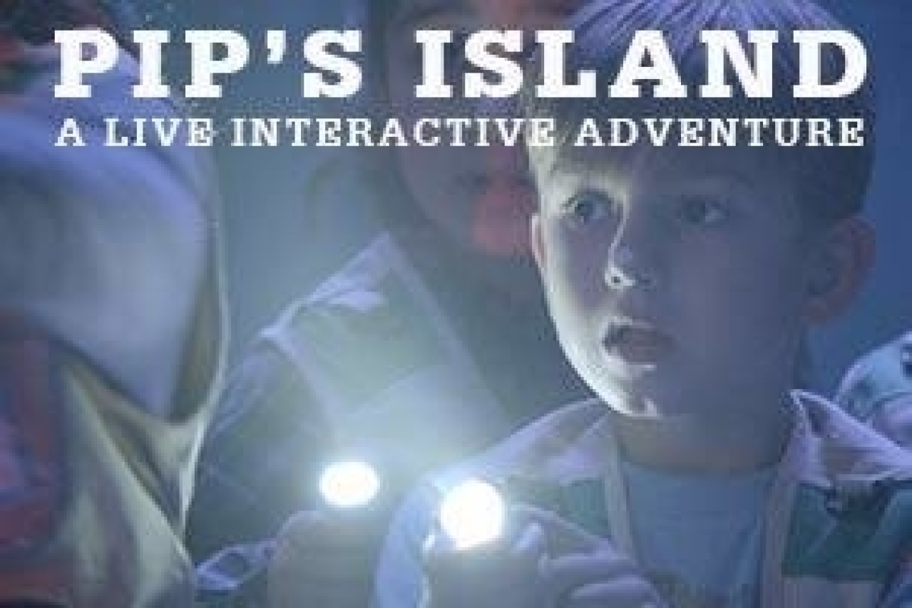 Pip’s Island on New York City: Get Tickets Now! | Theatermania - 316923