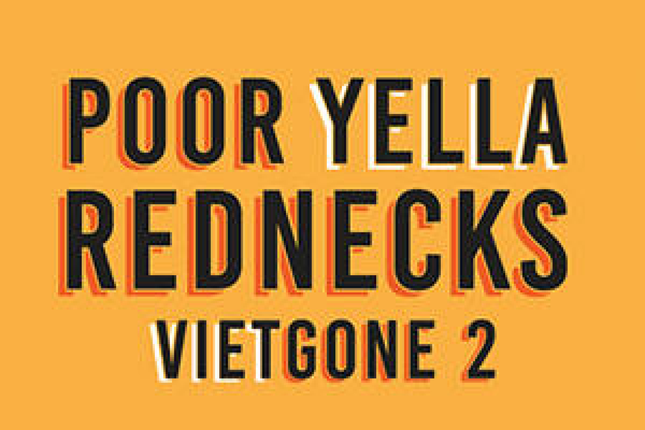 Poor Yella Rednecks on : Get Tickets Now! | Theatermania - 390827