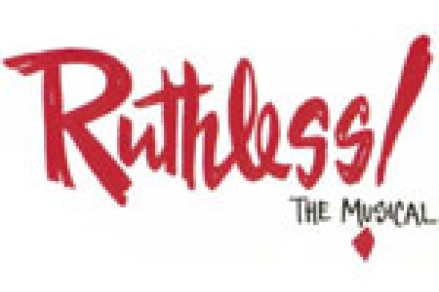 Ruthless, the Musical - TheaterMania.com