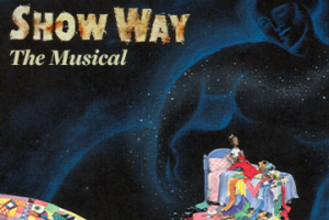Show Way The Musical on Washington, DC: Get Tickets Now! | Theatermania ...