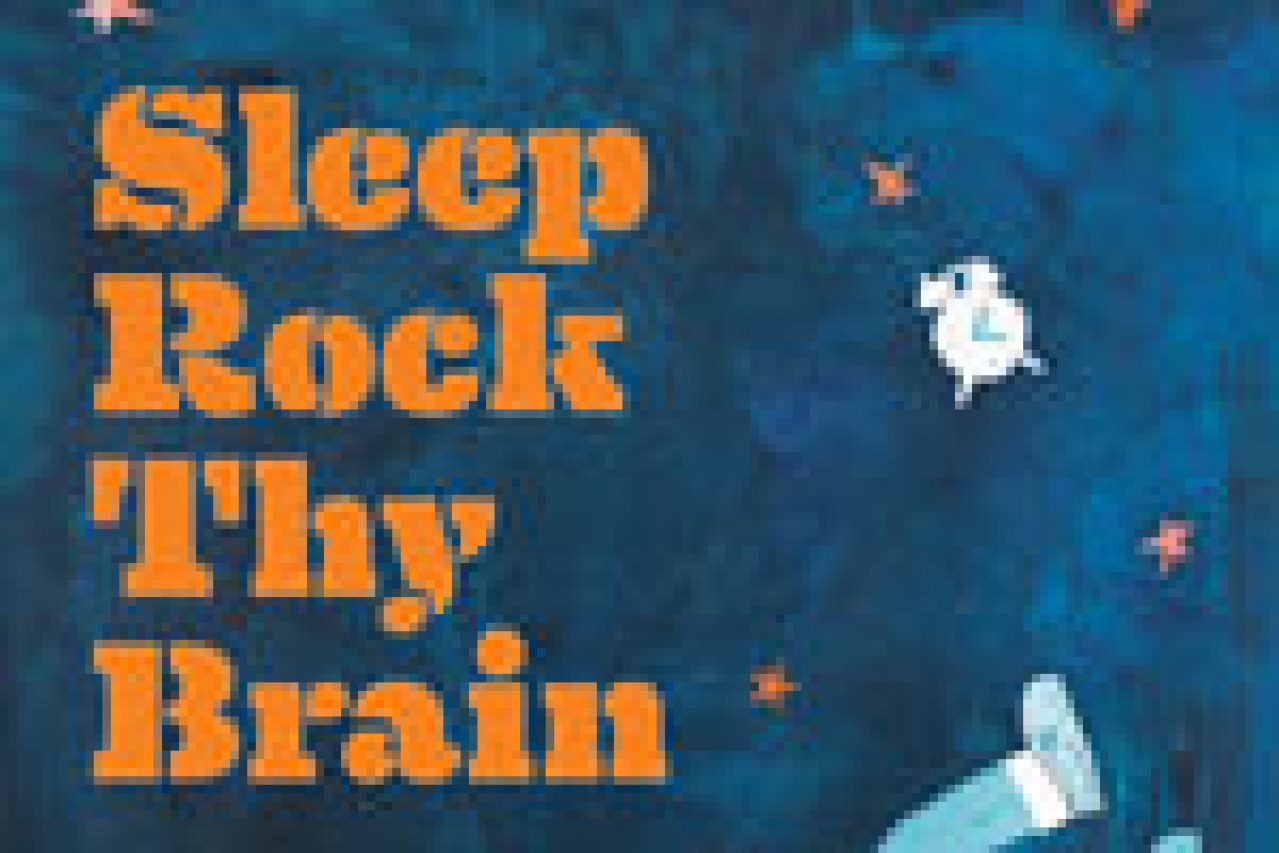 Sleep Rock Thy Brain on Louisville: Get Tickets Now! | Theatermania ...