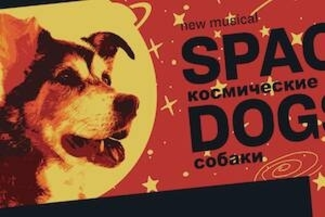 Review: Space Dogs Turns the Story of Laika Into a Two-Person Musical ...