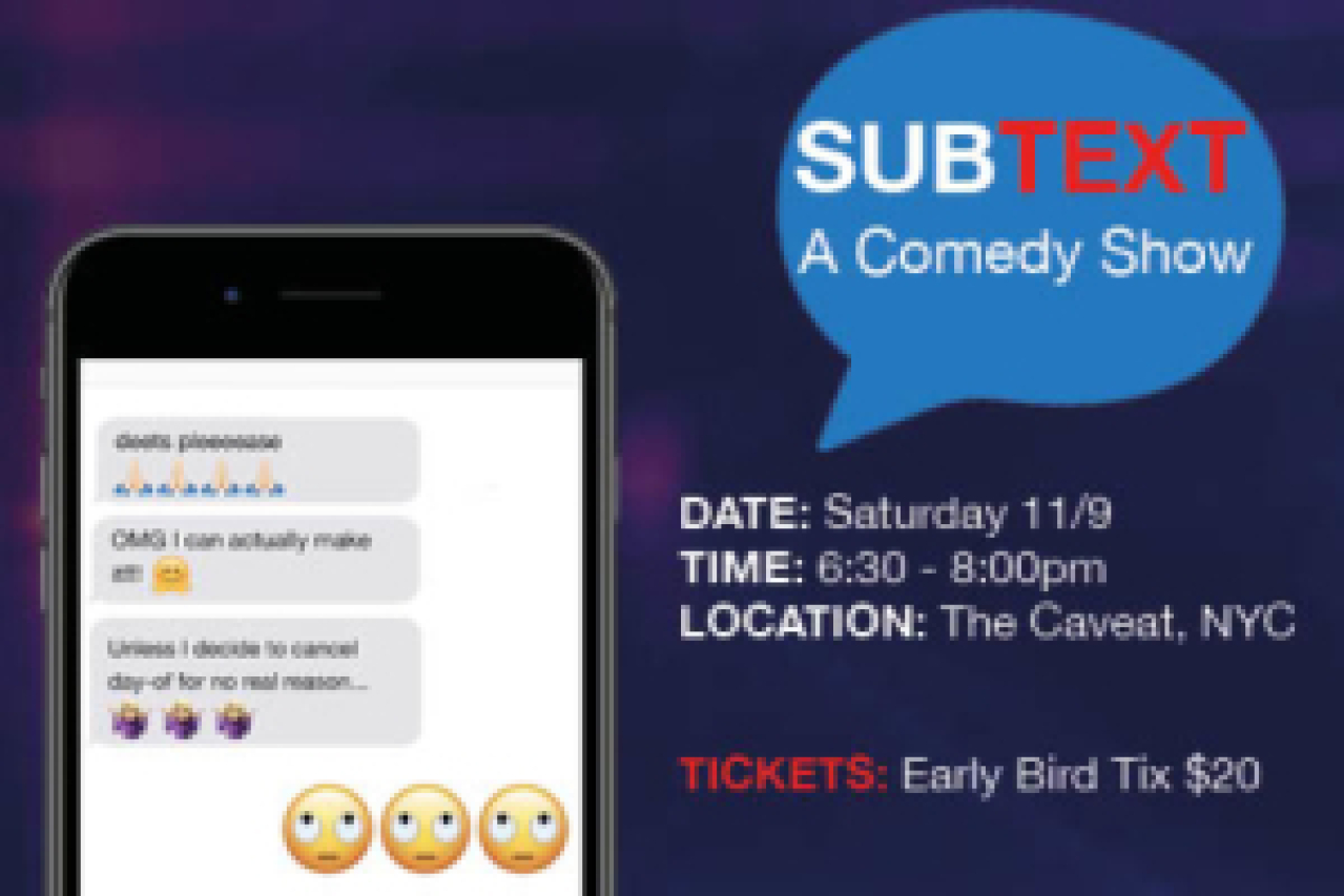 Subtext: A Comedy Show! on New York City: Get Tickets Now ...