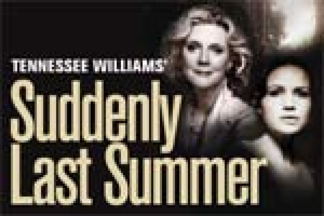 Suddenly Last Summer - TheaterMania.com