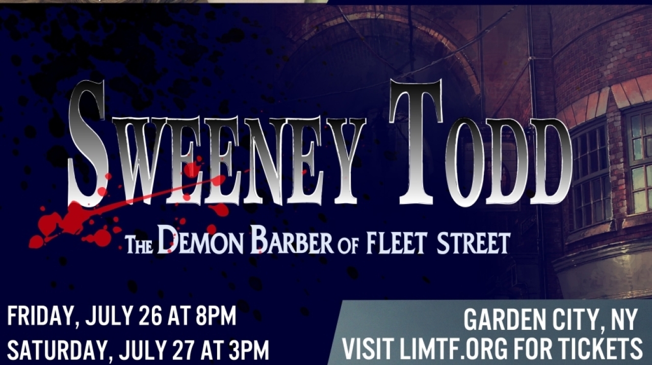 Sweeney Todd: The Demon Barber of Fleet Street on Long Island: Get ...