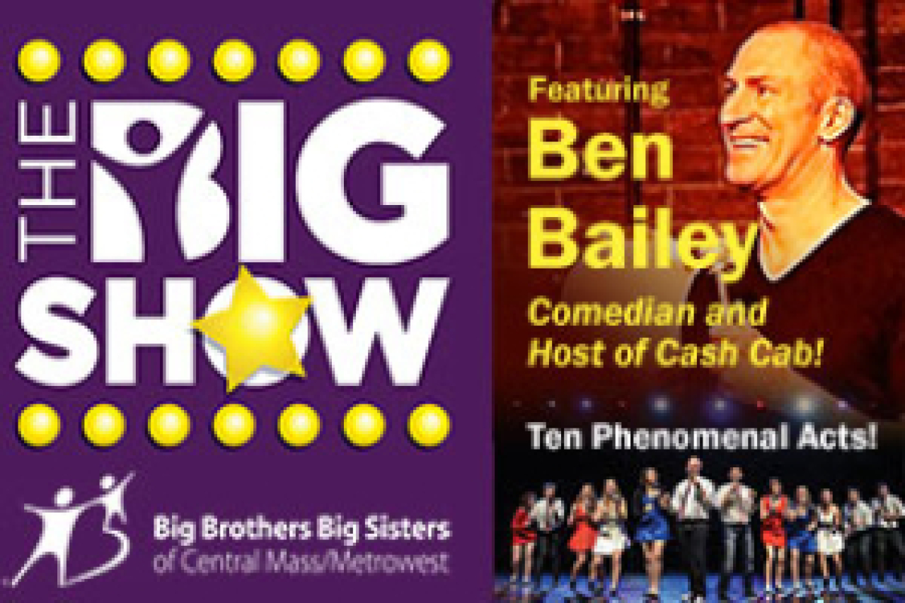 The BIG Show: An Entertainment Extravaganza on Boston: Get Tickets Now ...