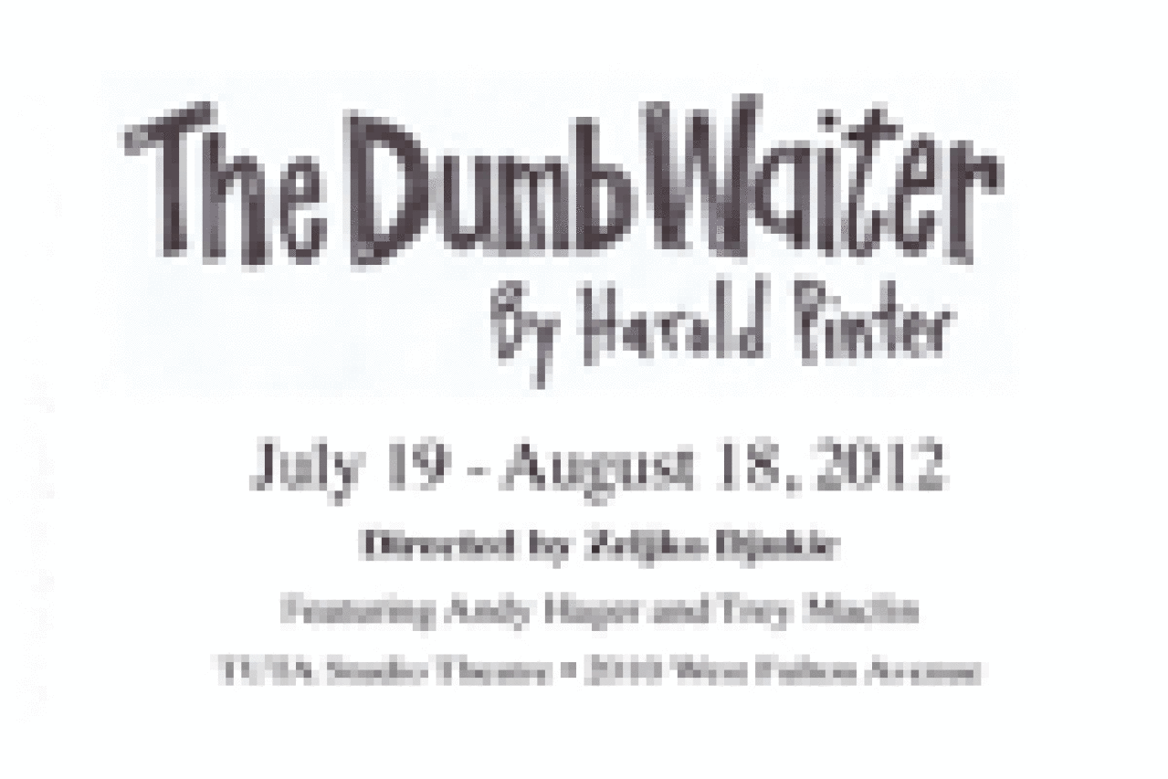 Trey Maclin and Andy Hager Set for Harold Pinter’s The Dumb Waiter at TUTA