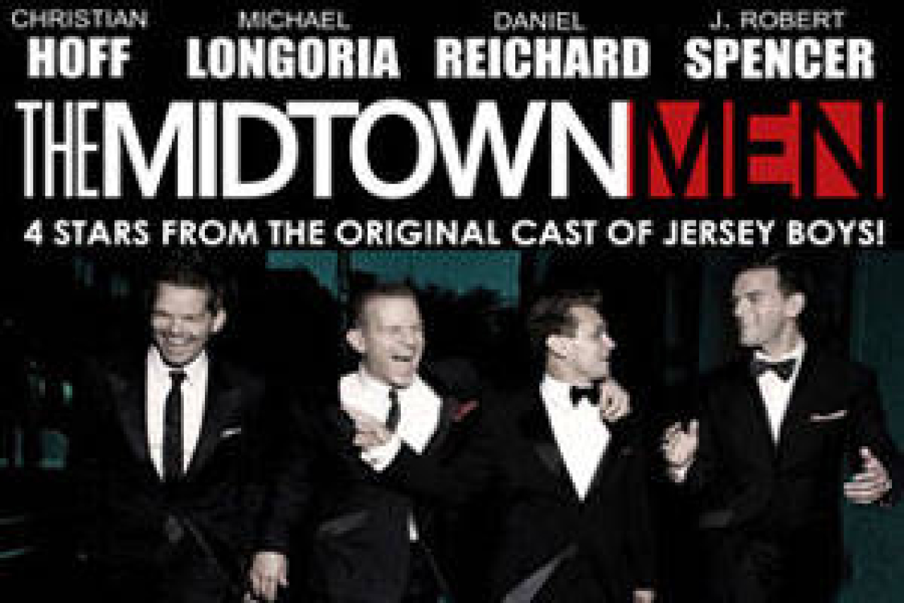 The Midtown Men on New York City: Get Tickets Now! | Theatermania - 307980