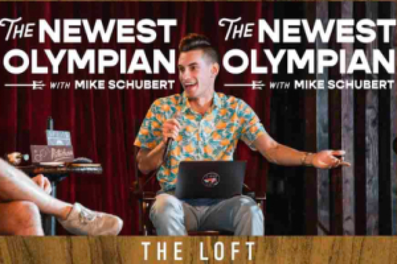 The Newest Olympian with Mike Schubert on New York City: Get Tickets ...