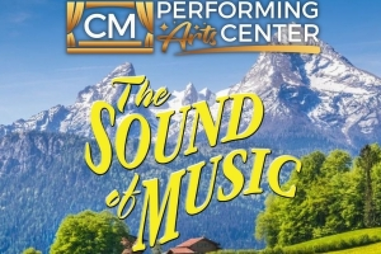 The Sound of Music on Long Island: Get Tickets Now! | Theatermania - 423296