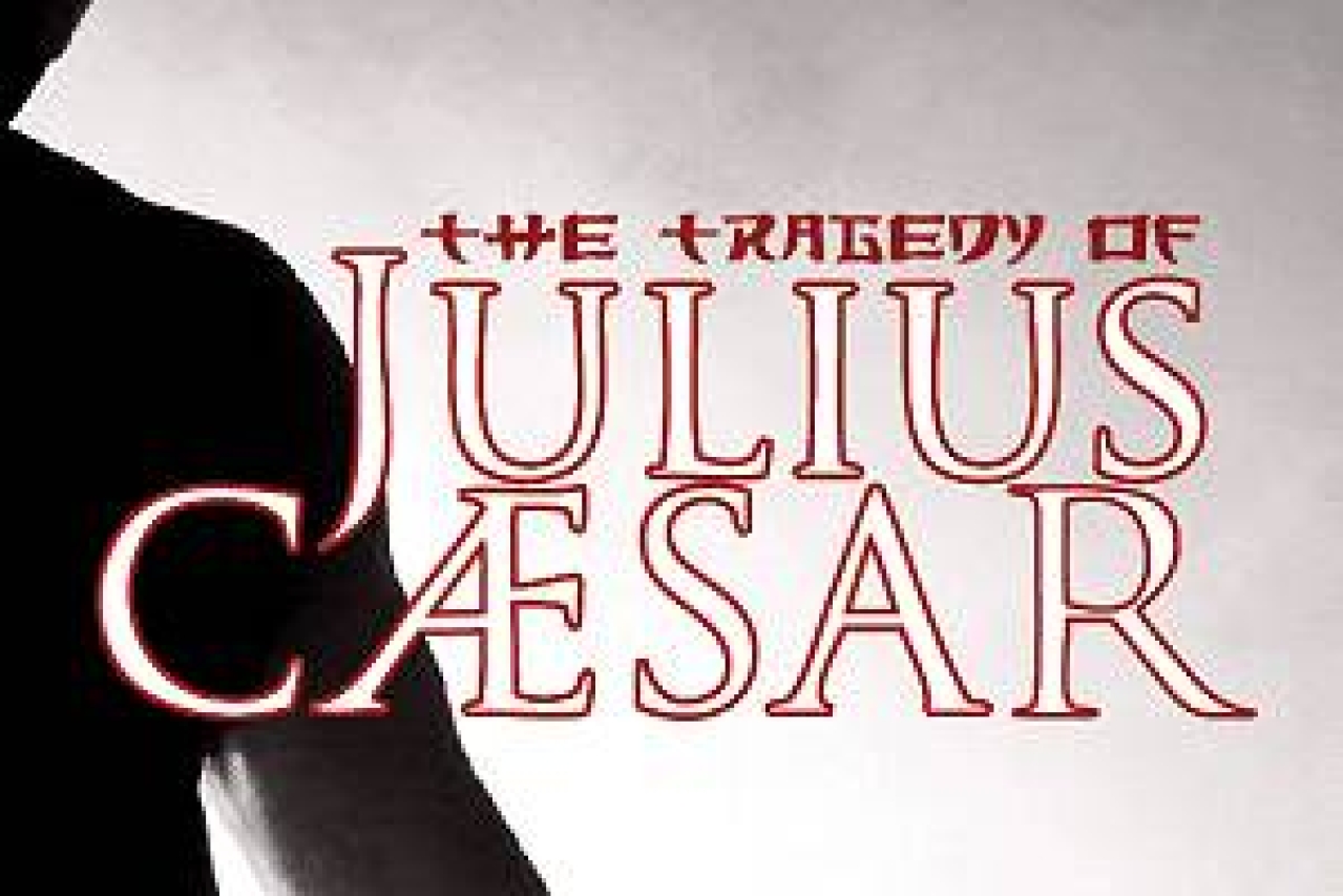 The Tragedy of Julius Caesar on Philadelphia: Get Tickets Now ...