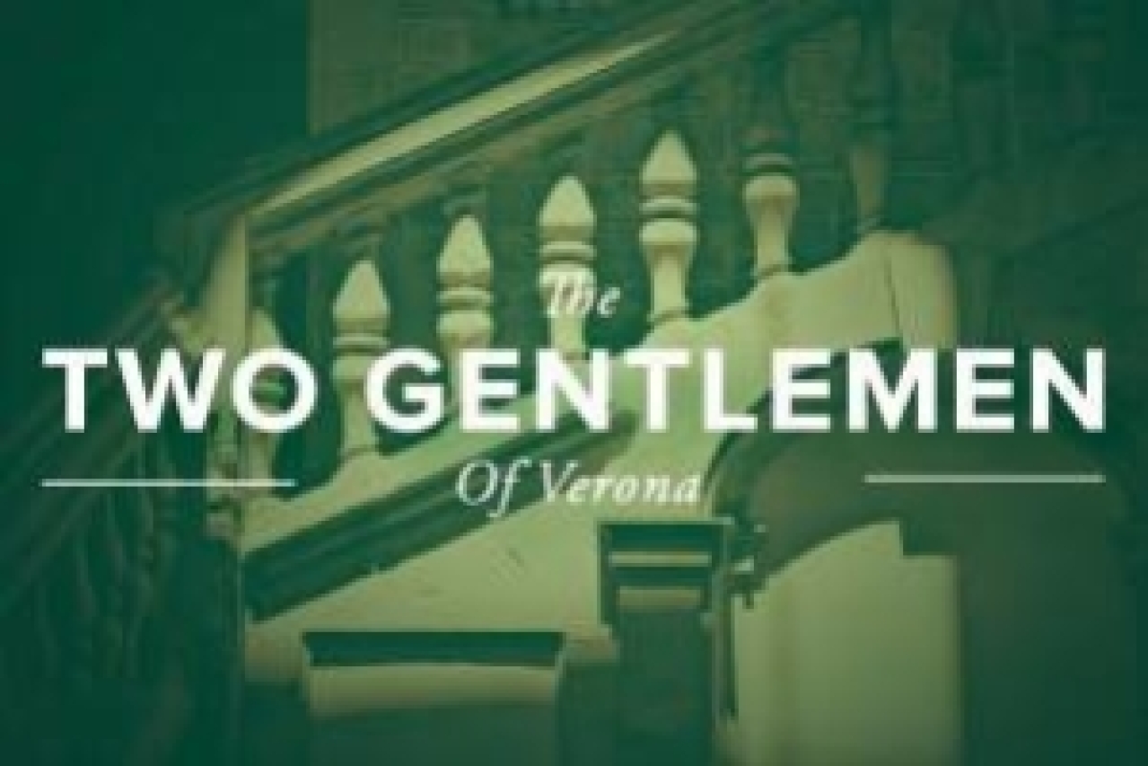 The Two Gentlemen of Verona - TheaterMania.com