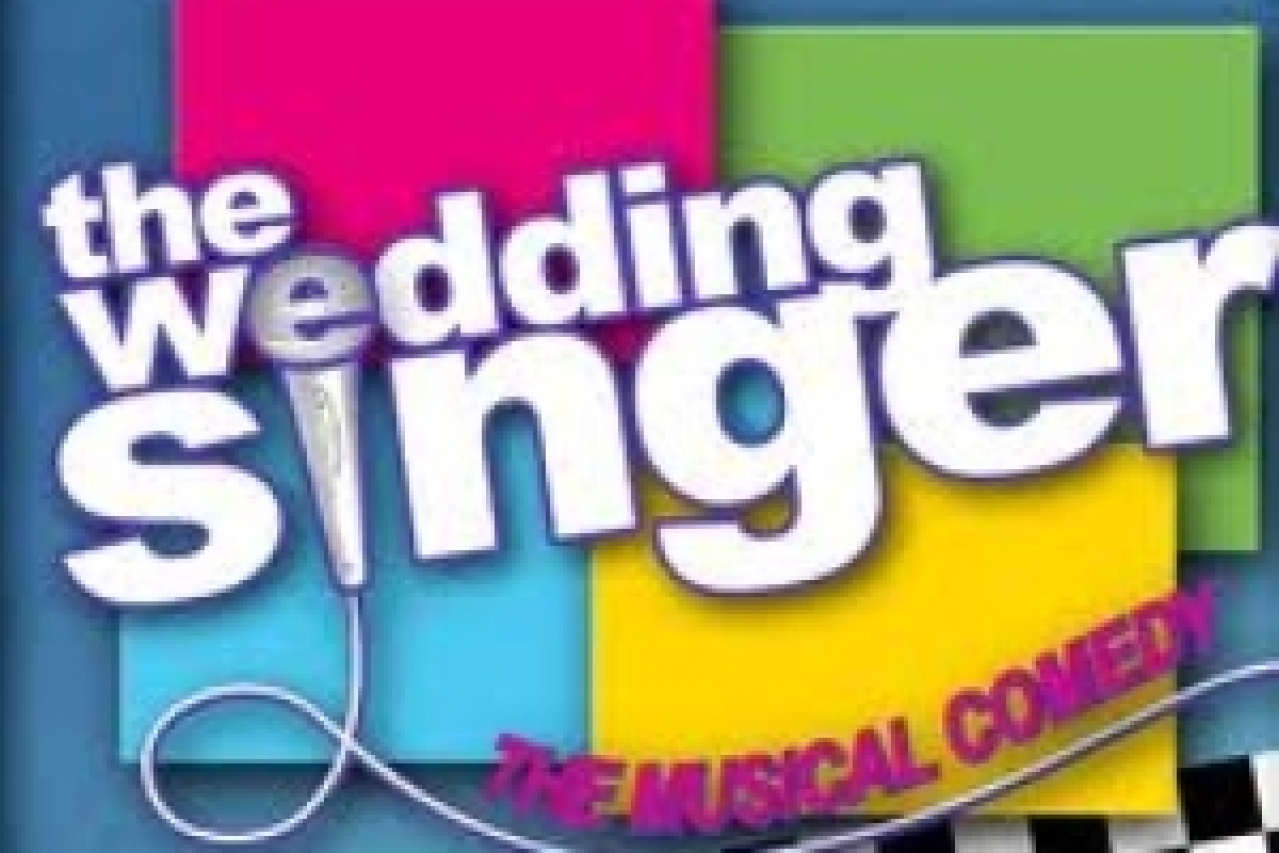 The Wedding Singer on Dallas: Get Tickets Now! | Theatermania - 305485