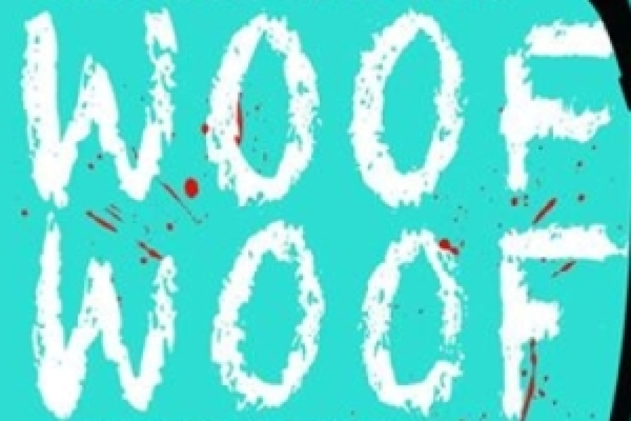 Woof Woof on Los Angeles: Get Tickets Now! | Theatermania - 303351