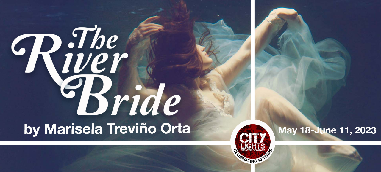 The River Bride on San Jose: Get Tickets Now! | Theatermania