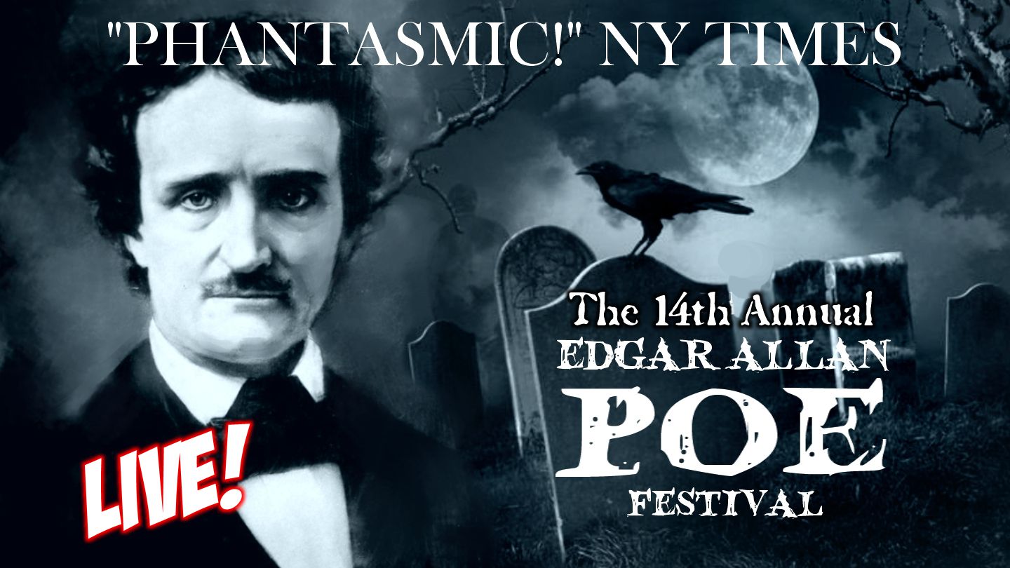 Radiotheatre’s 14th Annual Edgar Allan Poe Festival on New York: Get ...