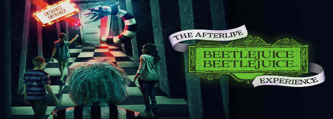 Beetlejuice Beetlejuice: The Afterlife Experience on Los Angeles: Get ...